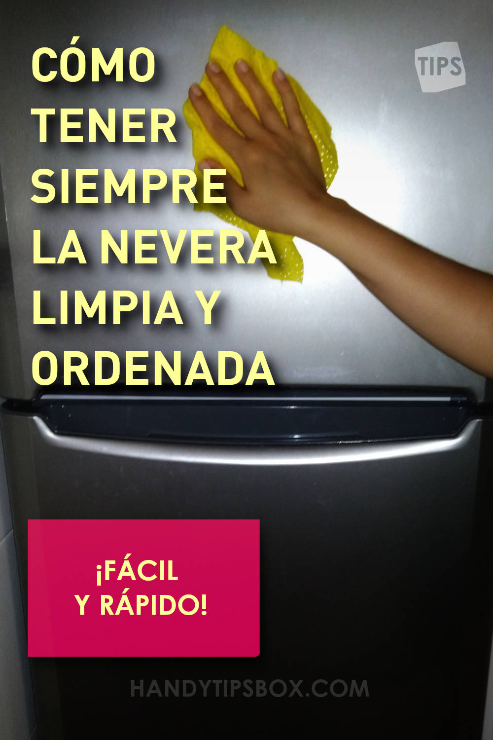 Cómo tener siempre la nevera limpia y ordenada