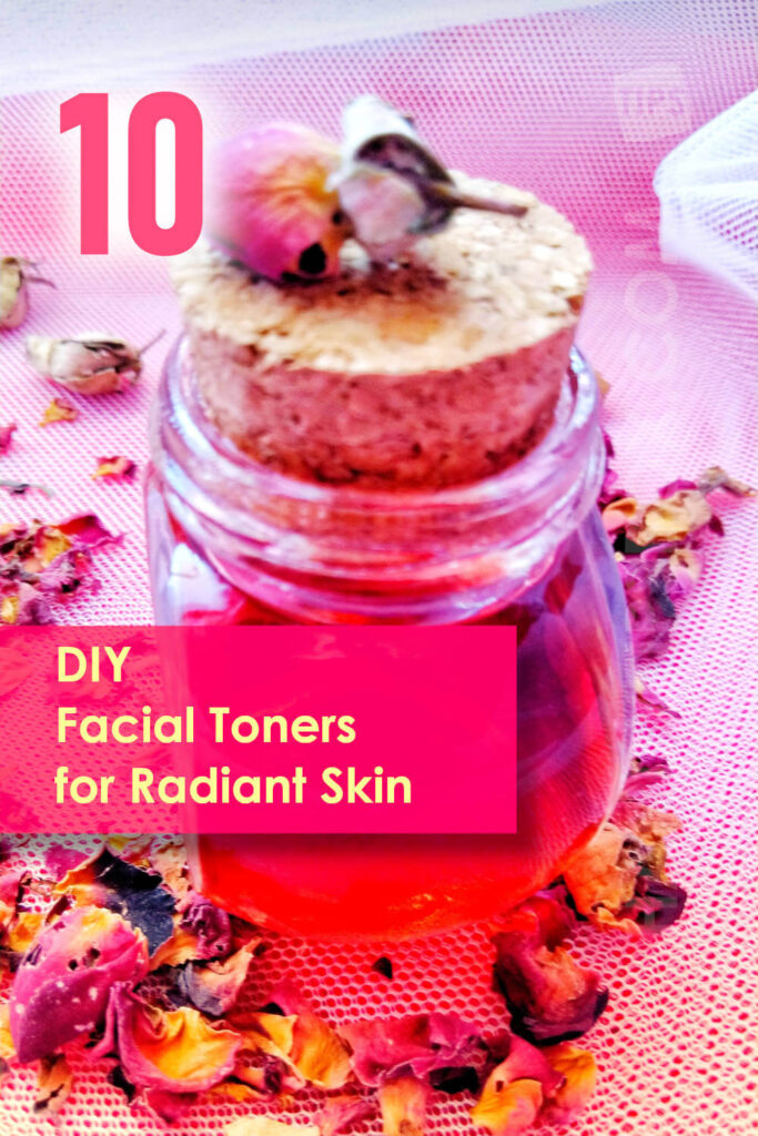 10 DIY Facial Toners for Radiant Skin